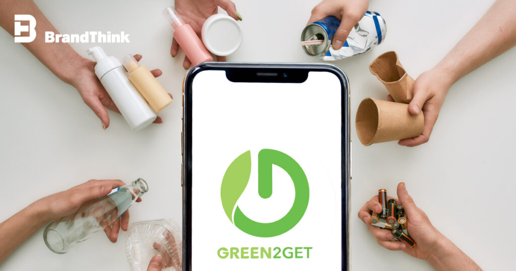 รู้จัก ‘Green2Get’ แอปพลิเคชันที่ช่วยจัดการขยะในมือได้ครบถ้วนทุกกระบวนการ - BrandThink