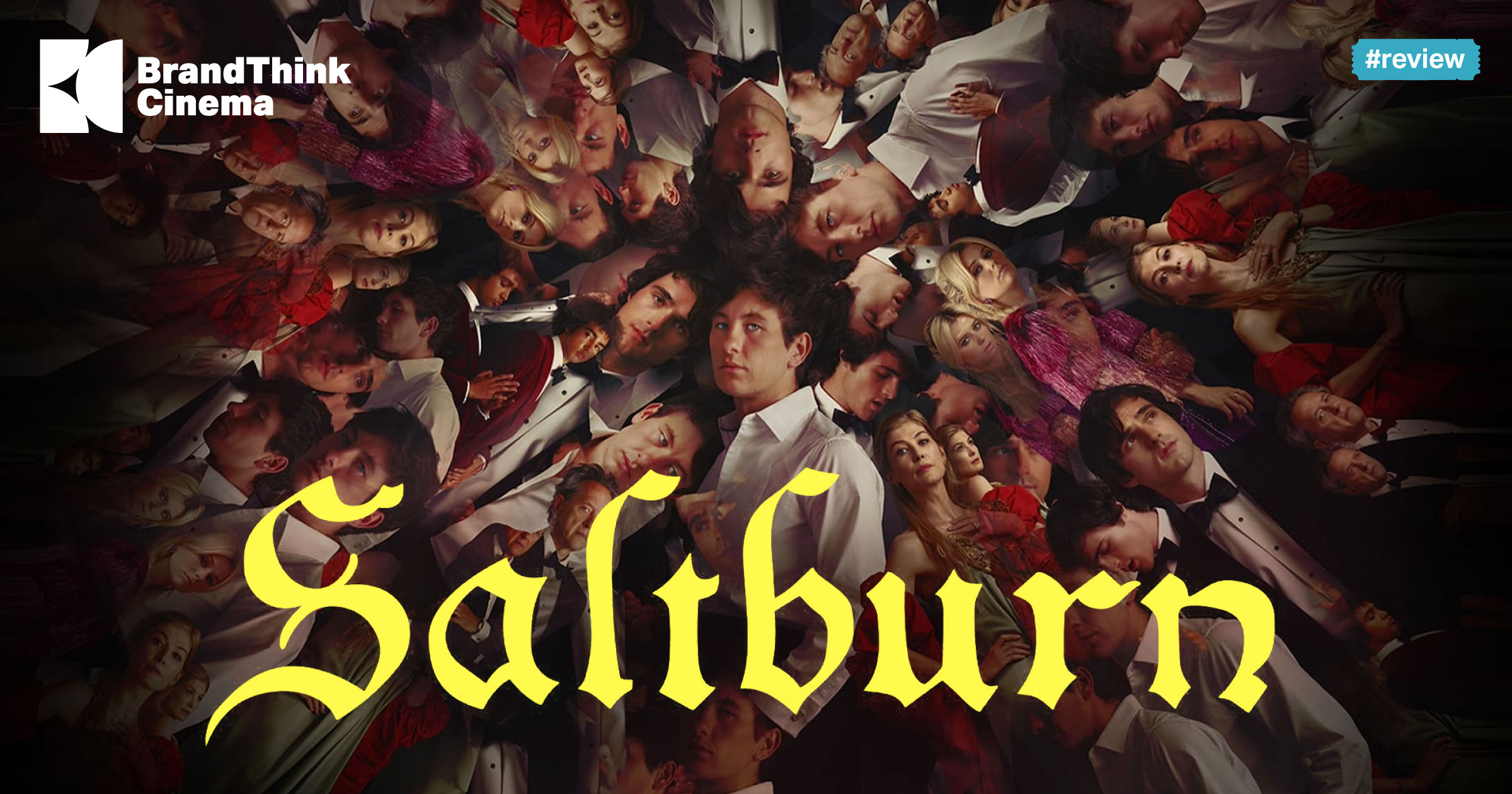 Saltburn (2023) คนวิปริต ชนชั้นวิปลาส - BrandThink