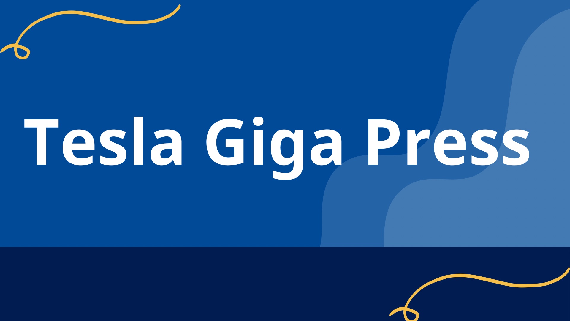 Tesla Giga Press | BrandThink