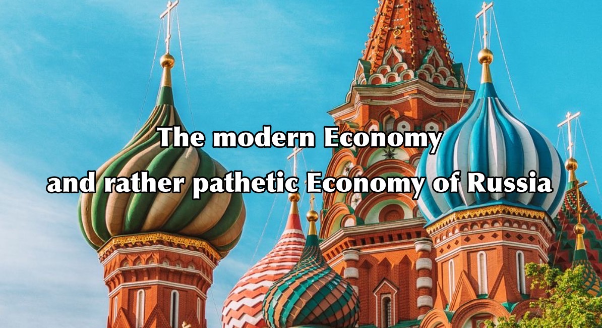 The modern Economy and rather pathetic Economy of Russia - BrandThink
